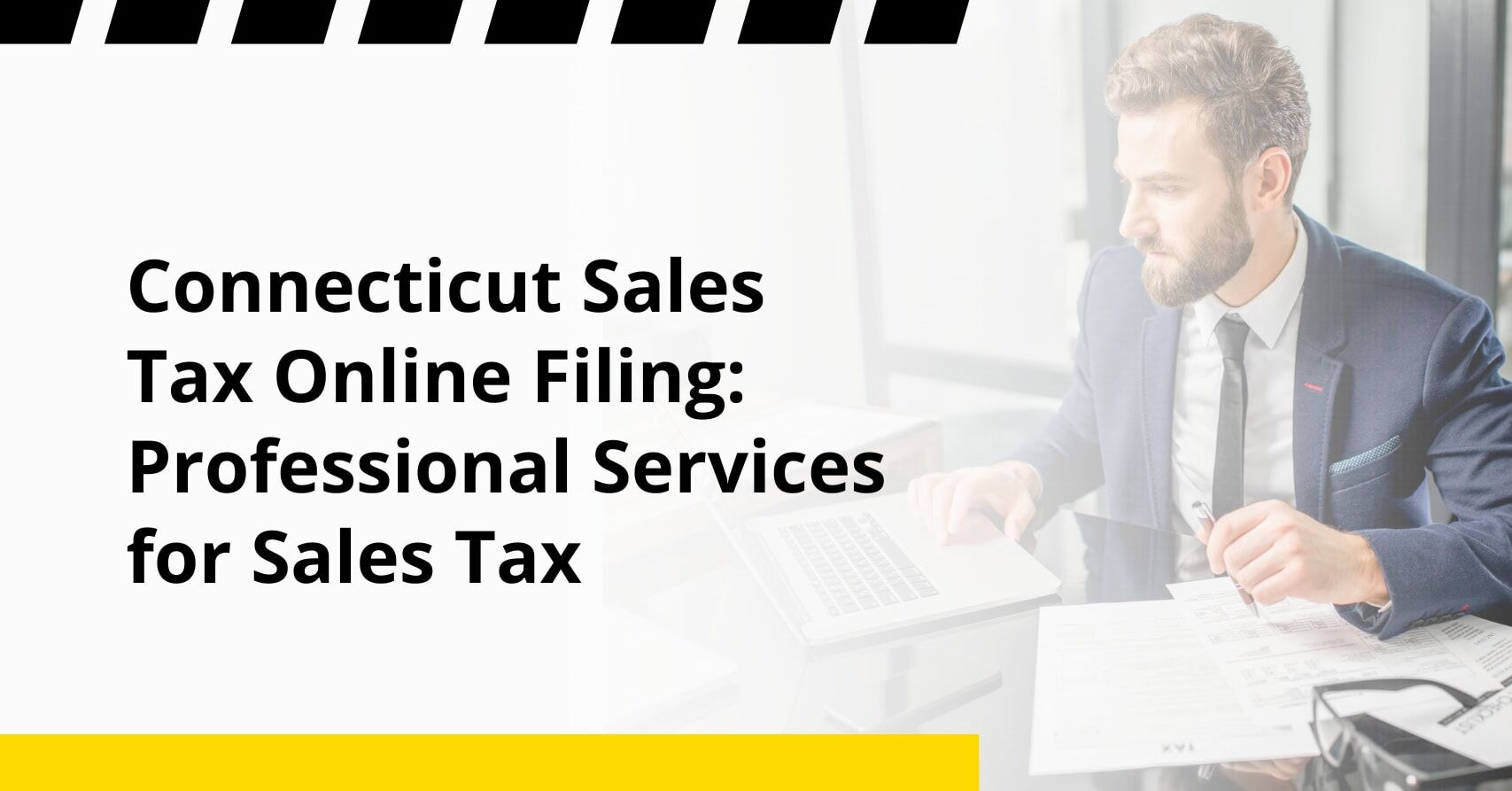 Connecticut Sales Tax Online Filing: Professional Services for Sales Tax