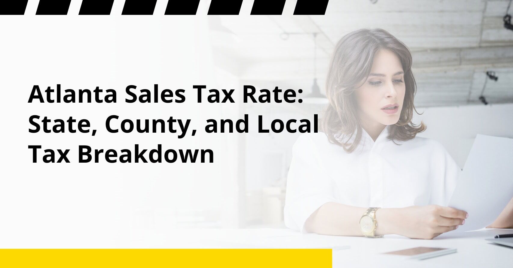 Atlanta Sales Tax Rate: State, County, and Local Tax Breakdown