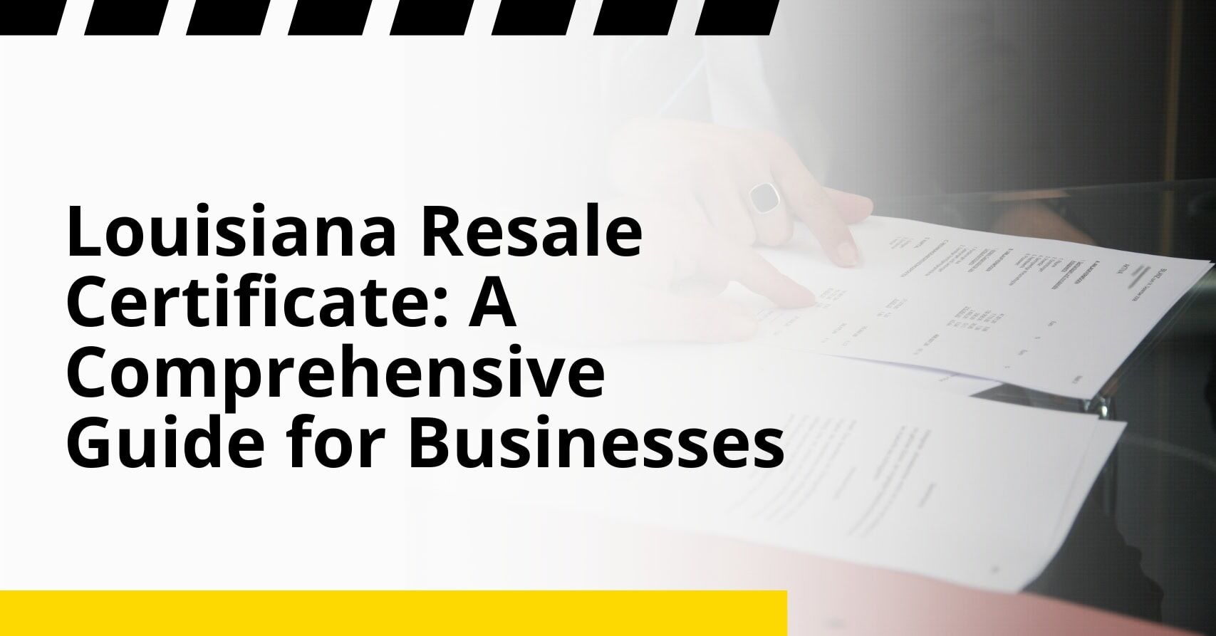 Louisiana Resale Certificate: A Comprehensive Guide for Businesses