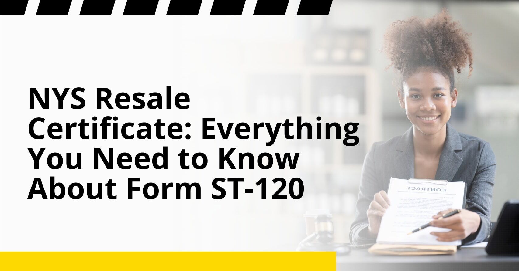 NYS Resale Certificate: Everything You Need to Know About Form ST-120